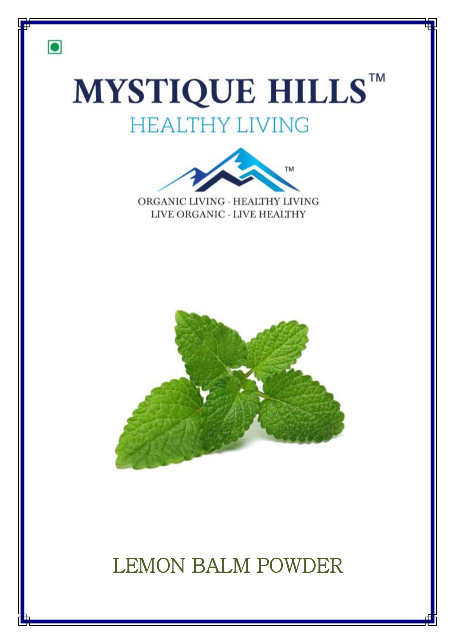 Mystique Lemon Balm Extract 50 g - Mystique Hills
